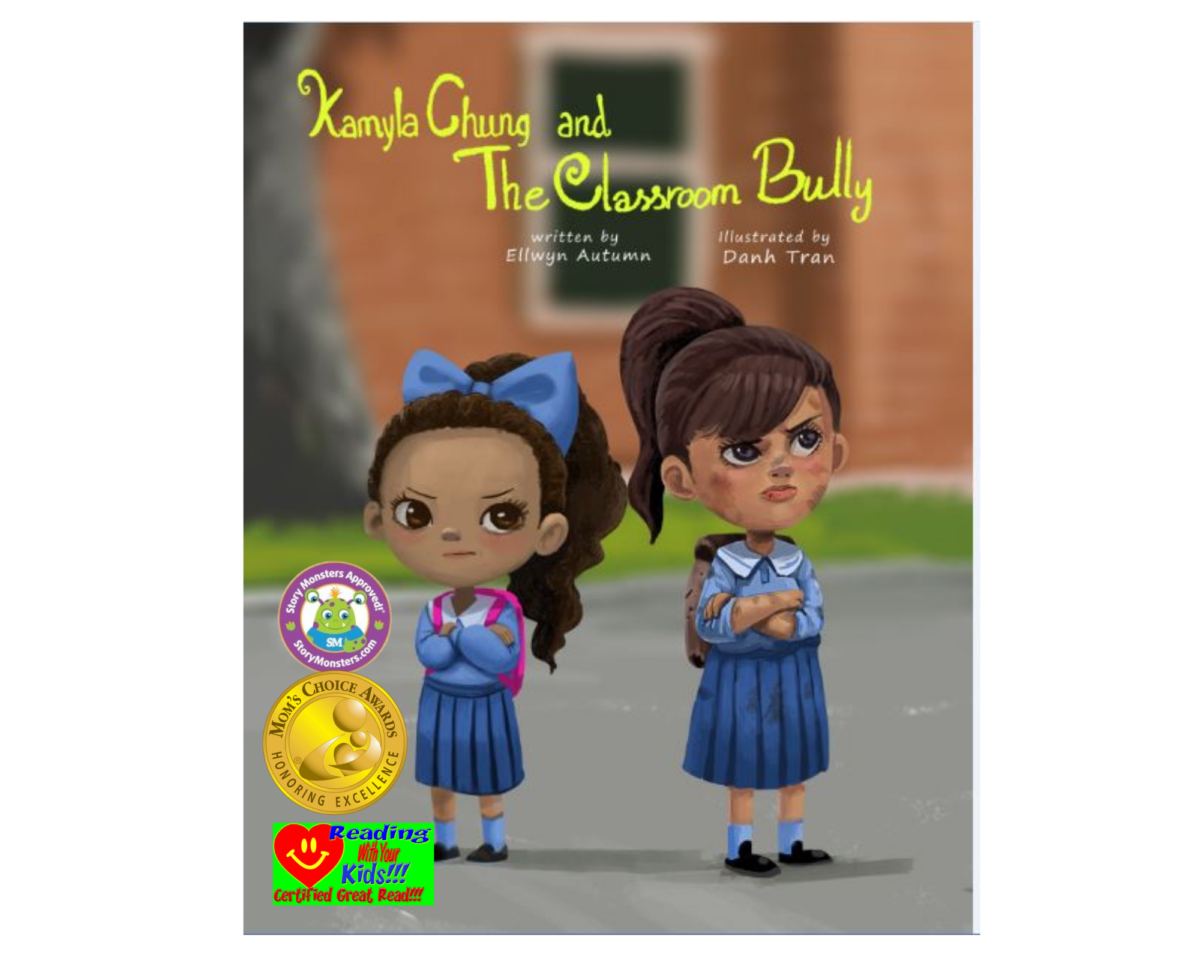 Kamyla Chung and The Classroom Bully by Ellwyn Autumn | Ellwyn Autumn